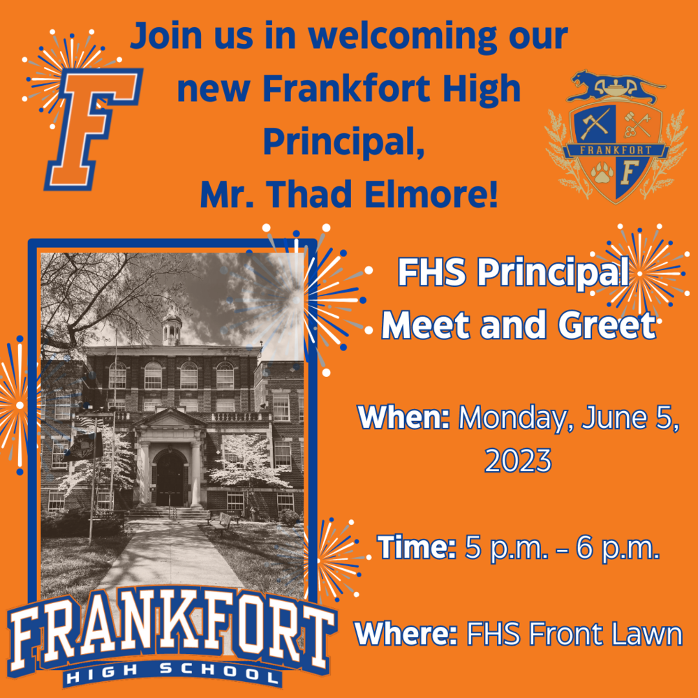 FHS Principal Meet And Greet Frankfort Independent School District